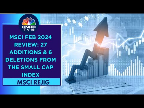 MSCI Feb Quarterly Review: NMDC, PNB, BHEL Among 5 Additions To India Standard Index | CNBC TV18