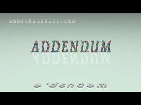 addendum - pronunciation + Examples in sentences and phrases