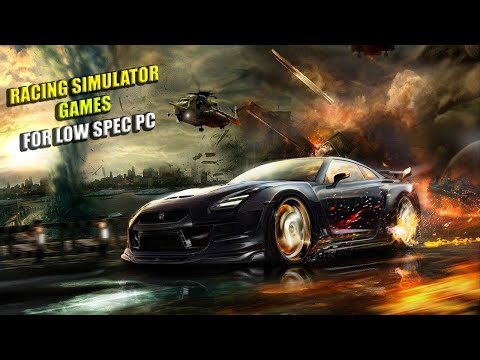 Top 10 Racing Simulator Pc games For Low Spec Pc.