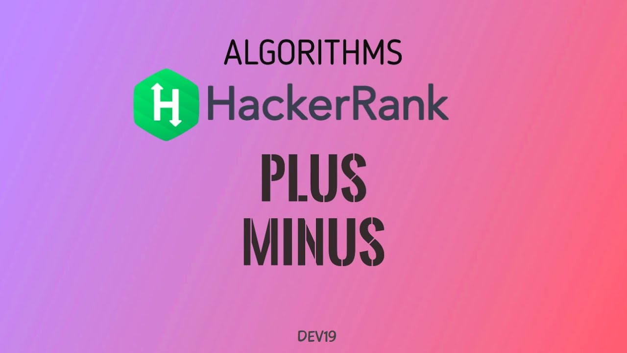 #6 Plus Minus | Hackerrank Algorithms Solution