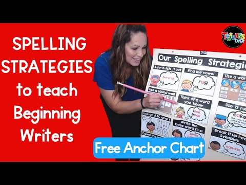 9 Spelling Strategies for Elementary Students with Free Anchor Chart
