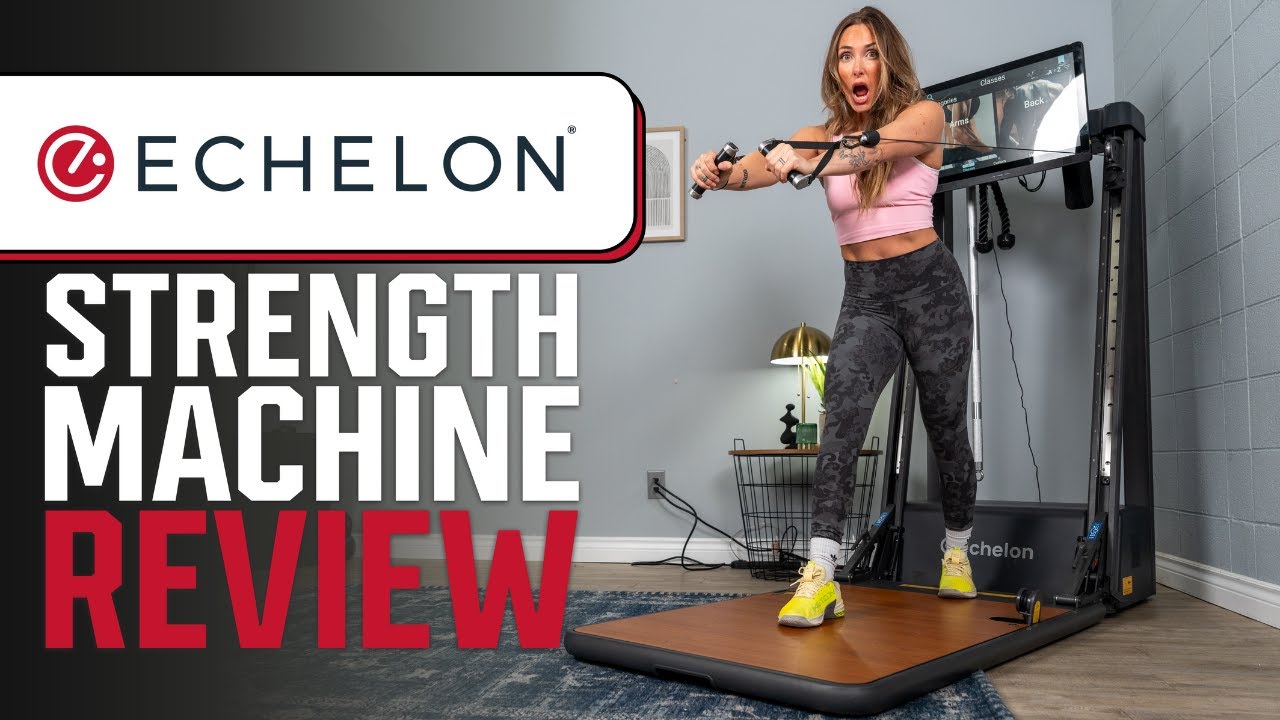 Echelon Strength Home Review – Does It Compete with Tonal?