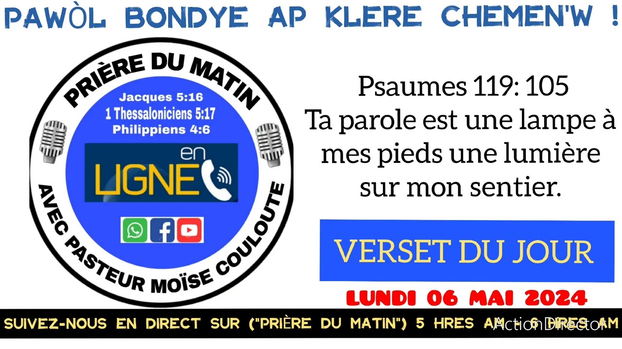 PRIÈRE DU MATIN | PAWÒL BONDYE A AP KLERE CHEMEN'W ! | PSAUMES 119: 105