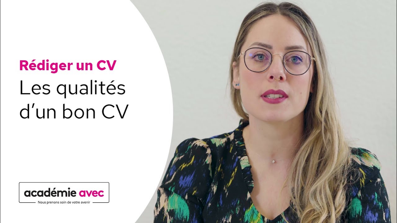 Les 7 qualités d'un bon CV - 4/10
