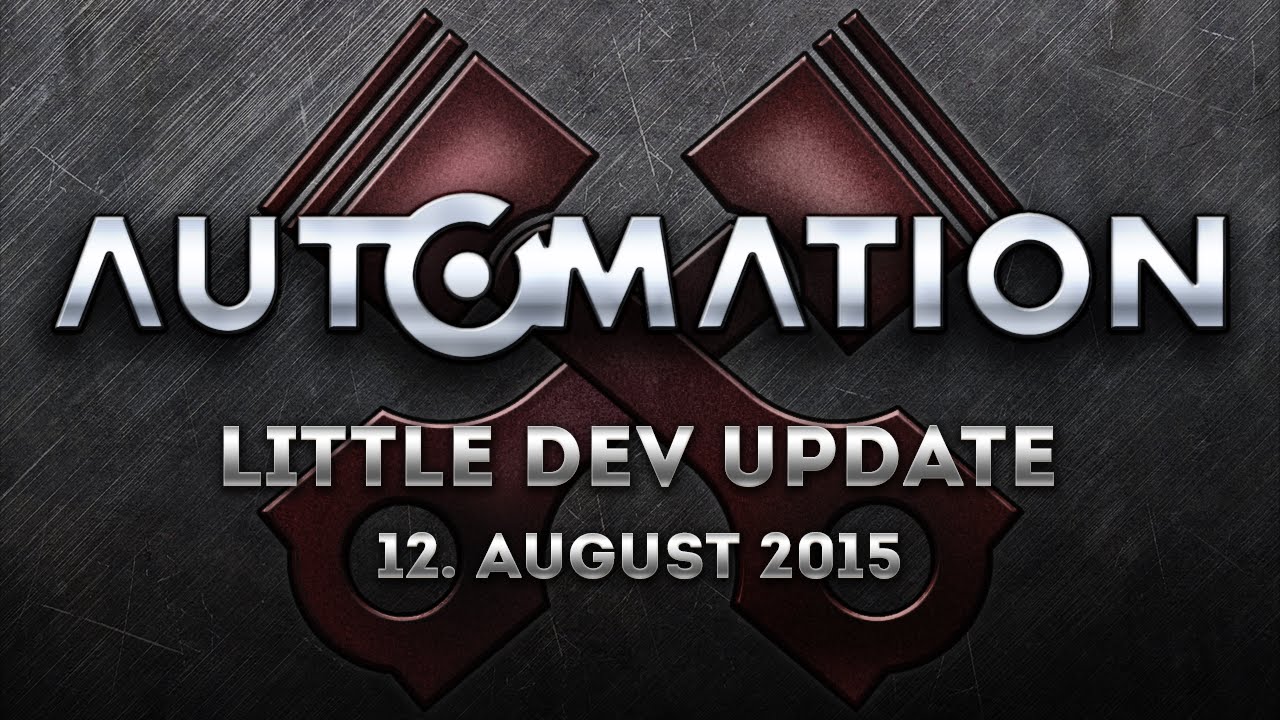 Little Dev Update: 12. August 2015