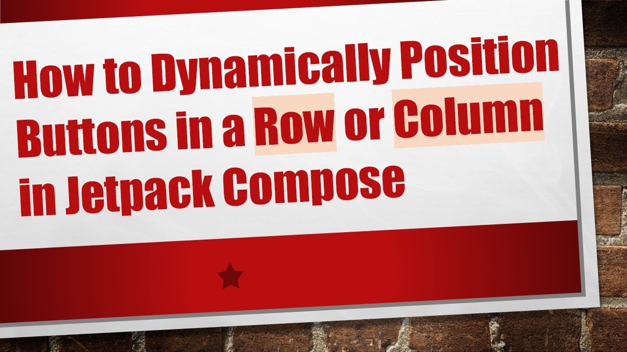 How to Dynamically Position Buttons in a Row or Column in Jetpack Compose