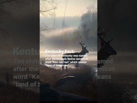 Kentucky Fact #4: The origin of the state's name.