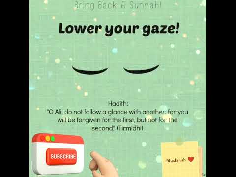 Hadith :- Lower your gaze! 😔