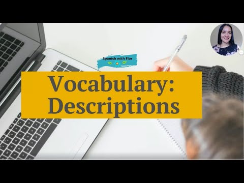 Learn Vocabulary in Spanish: Descriptions