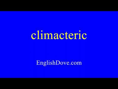 How to pronounce climacteric in American English