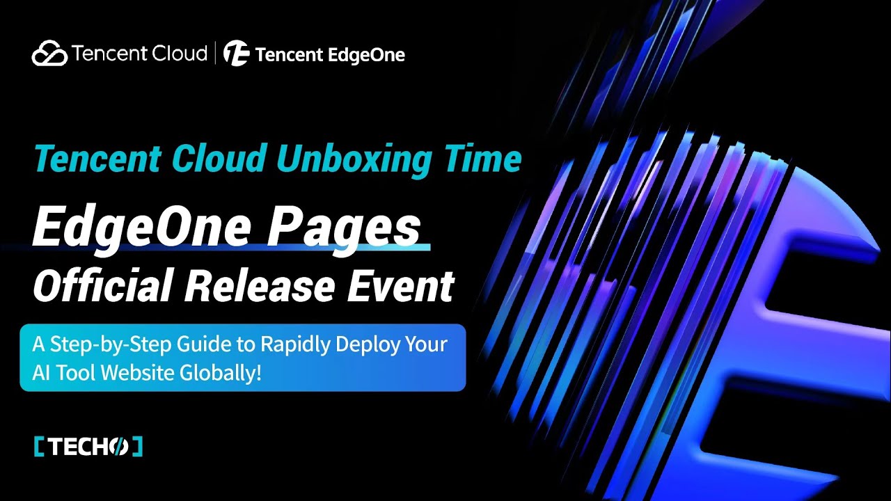 EdgeOne Pages Is Live: Build AI Application Faster, Free & Without Infrastructure Worries