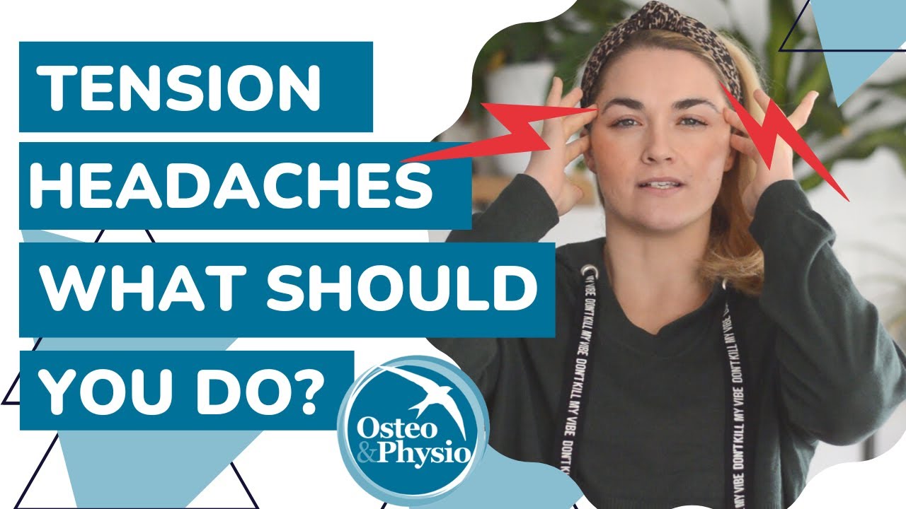 Tension type headaches: What are the do's and don'ts?