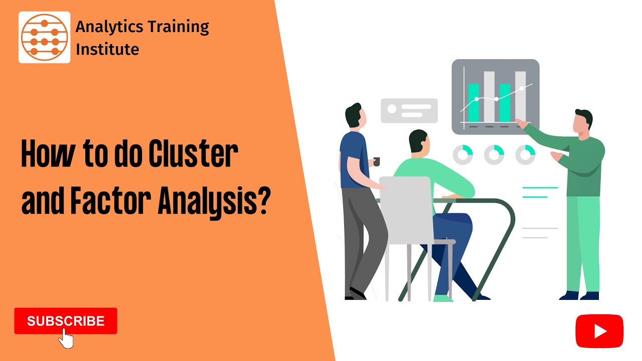 How to do Cluster and Factor Analysis