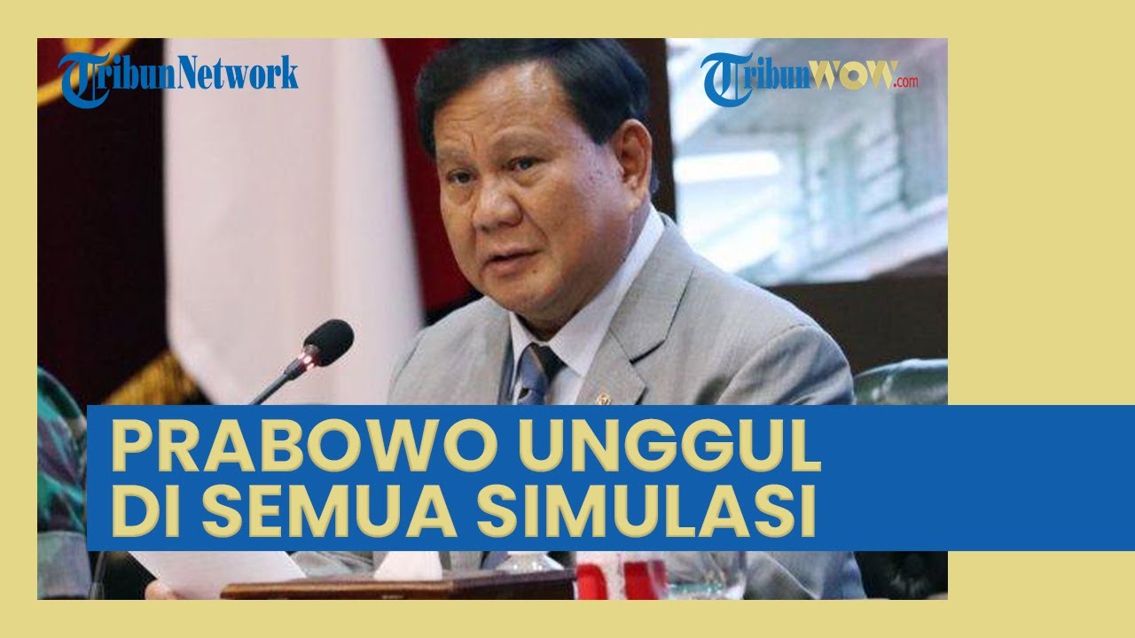 Survei Indikator Politik Indonesia: Capres Prabowo Subianto Unggul Dalam Semua Simulasi Pilpres ...
