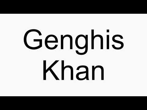 How to pronounce Genghis Khan