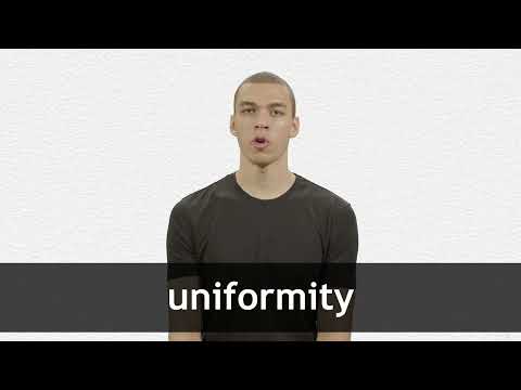 UNIFORMITY - Definition & Translations | Collins English Dictionary