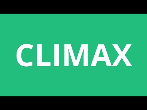How To Pronounce Climax - Pronunciation Academy