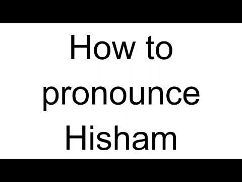 How to Pronounce Hisham (Arabic)