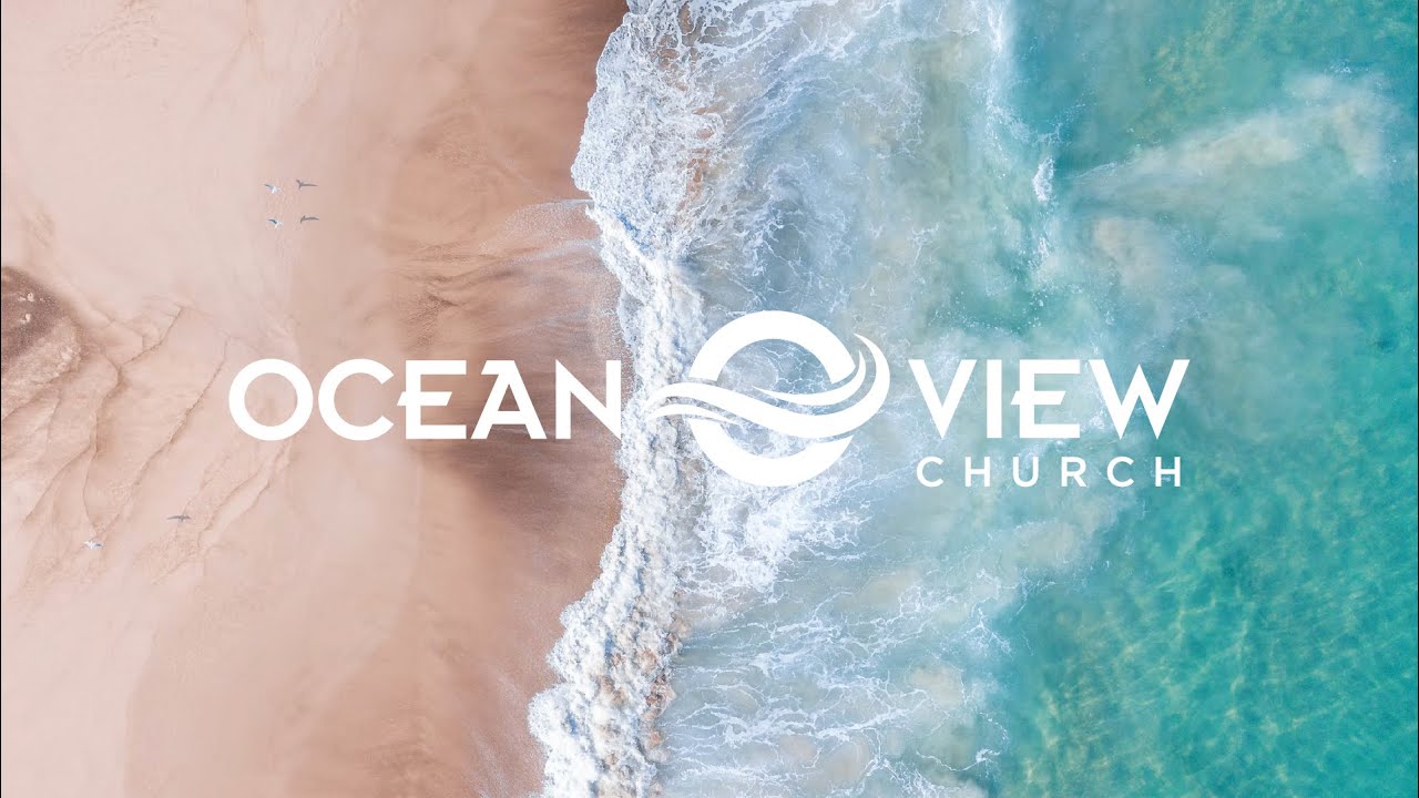 Ocean View Church | Roger Ziegler - Ocean View Church