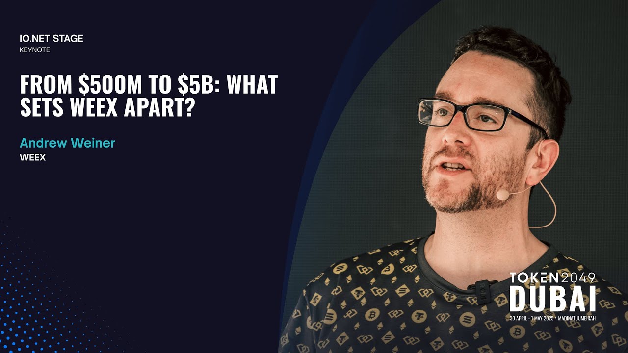 Andrew Weiner - From $500M to $5B: What Sets WEEX Apart? - TOKEN2049 ...