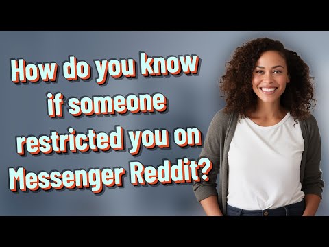 How do you know if someone restricted you on Messenger Reddit?