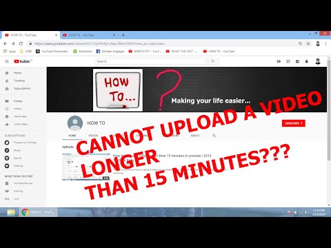 How to upload a video longer than 15 minutes in youtube | 2019 Youtube Beta