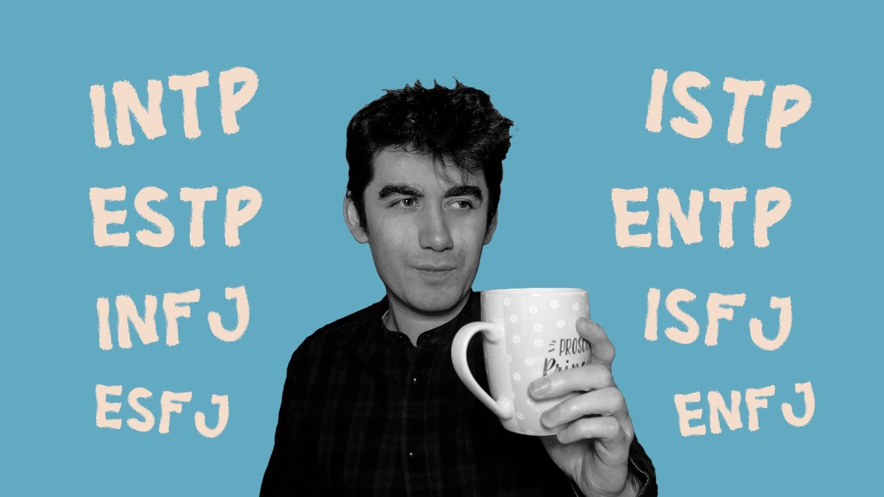 The 16 Types - Introverted Thinking (Ti)