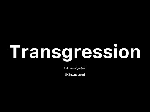How to Pronounce Transgression: 🇺🇸 American English vs. 🇬🇧 British English