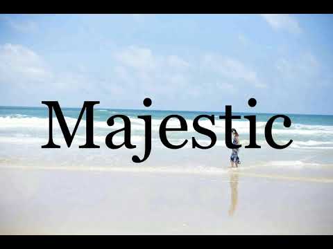 How To Pronounce Majestic🌈🌈🌈🌈🌈🌈Pronunciation Of Majestic