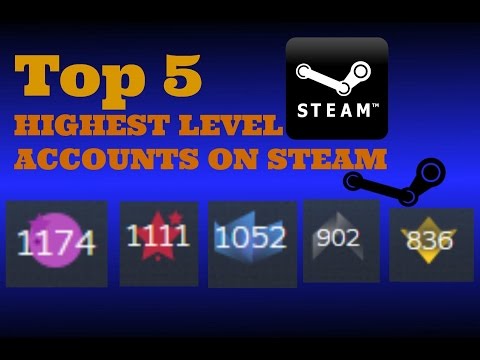 Steam Community :: Video :: Top 5 Highest Level Accounts on Steam