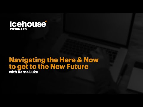 Navigating The Here And Now To Get To The New Future with Karna Luke, General Manager of SME at BNZ