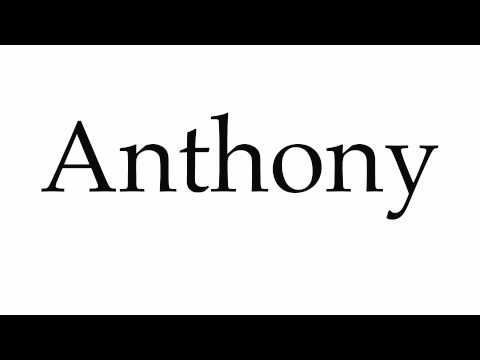 How to Pronounce Anthony