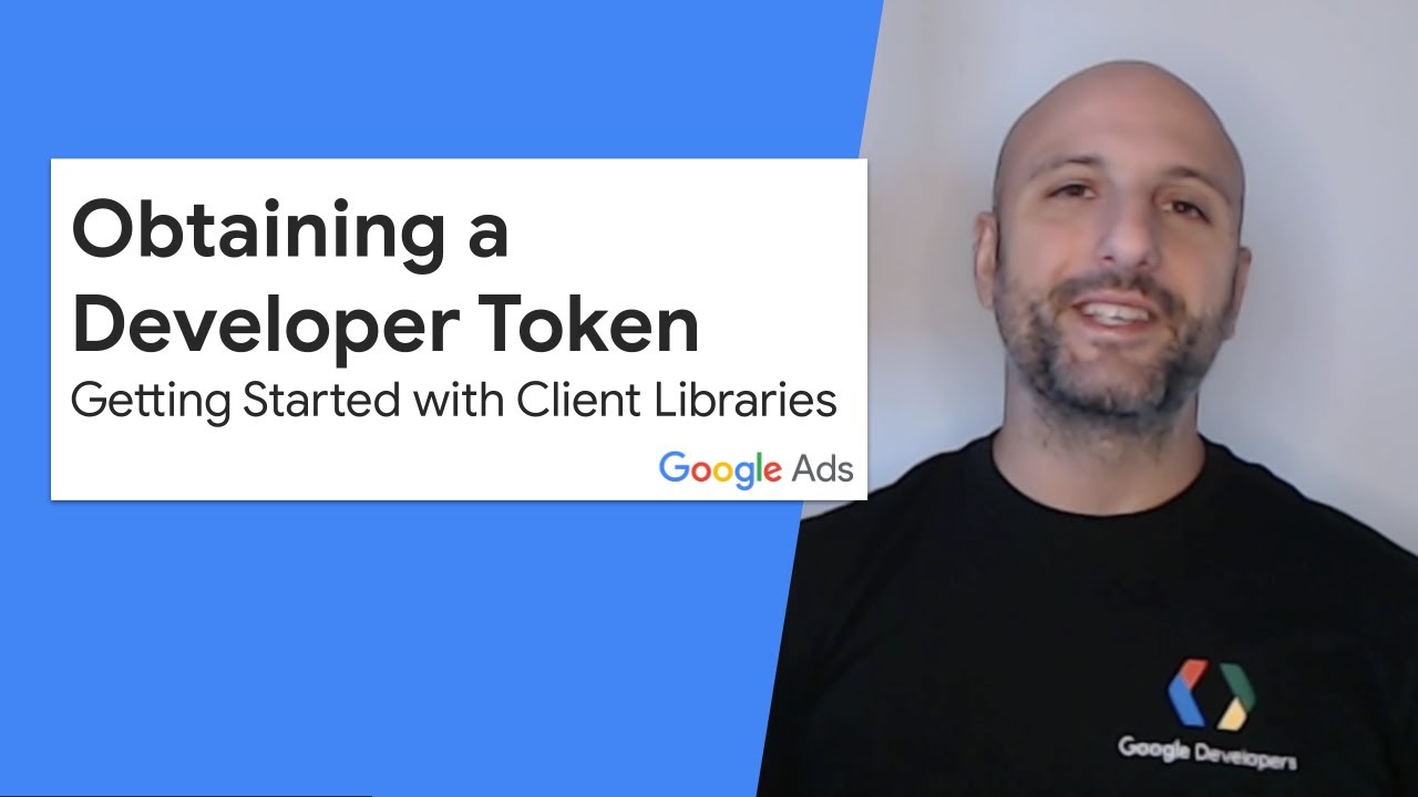 Getting started with client libraries - Obtaining a developer token
