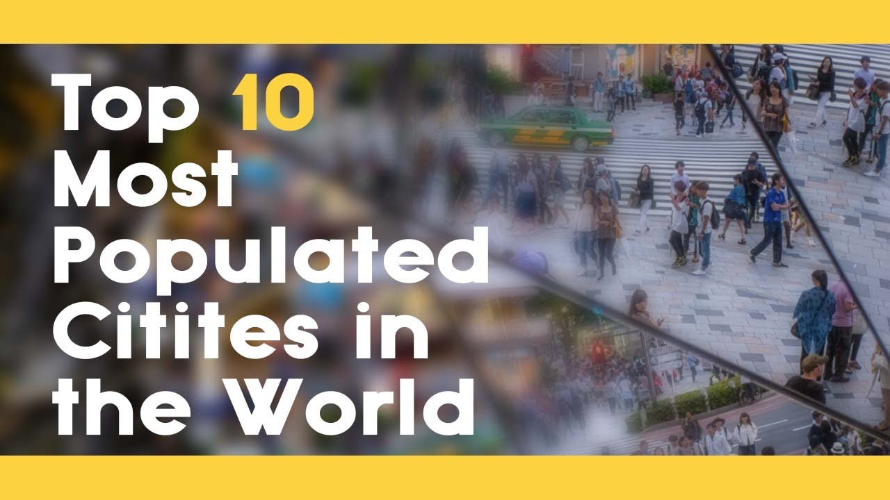 Top 10 World Most Populated Cities of the World - 2 from India
