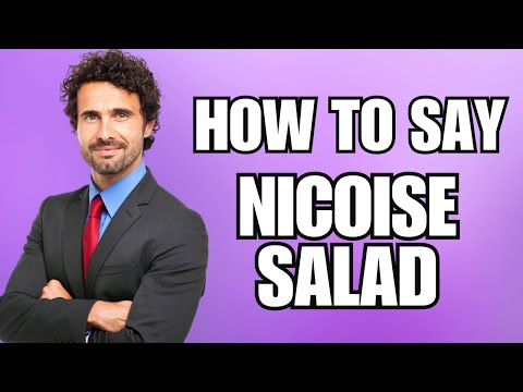 How To Pronounce Nicoise Salad (Correctly)