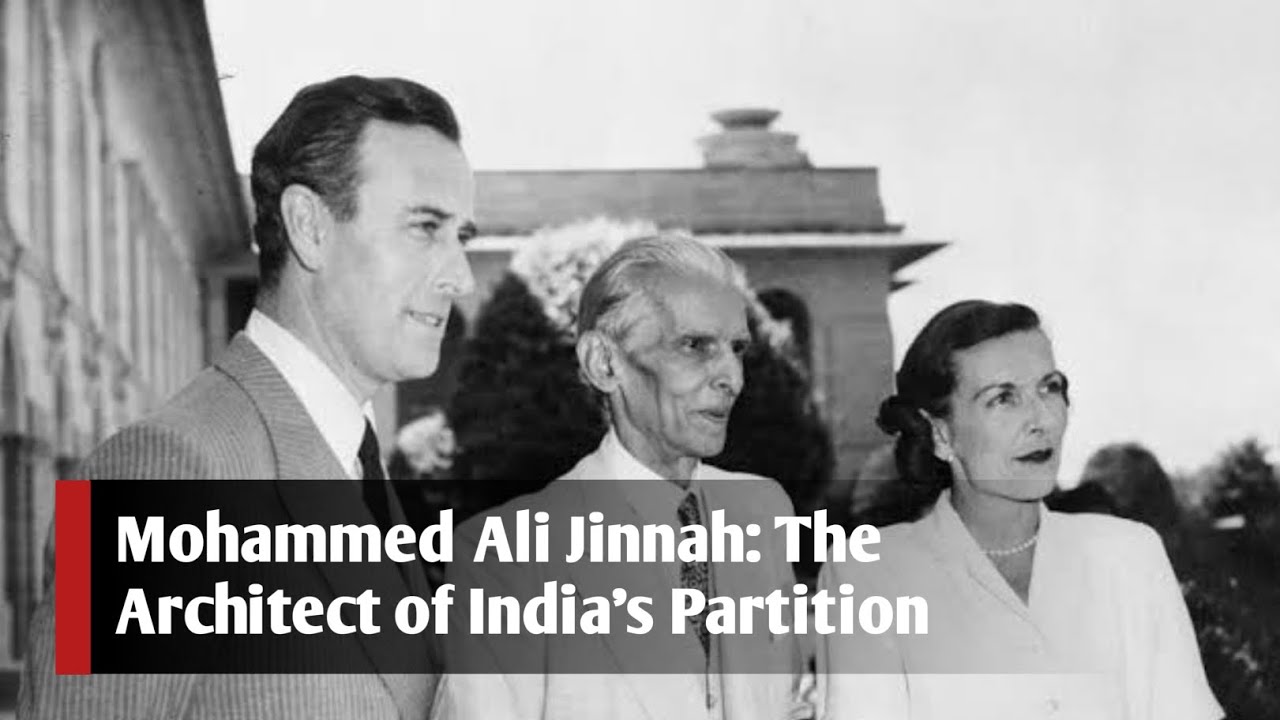 Mohammed Ali Jinnah: The Architect of India’s Partition | Indian History | StudyLawn