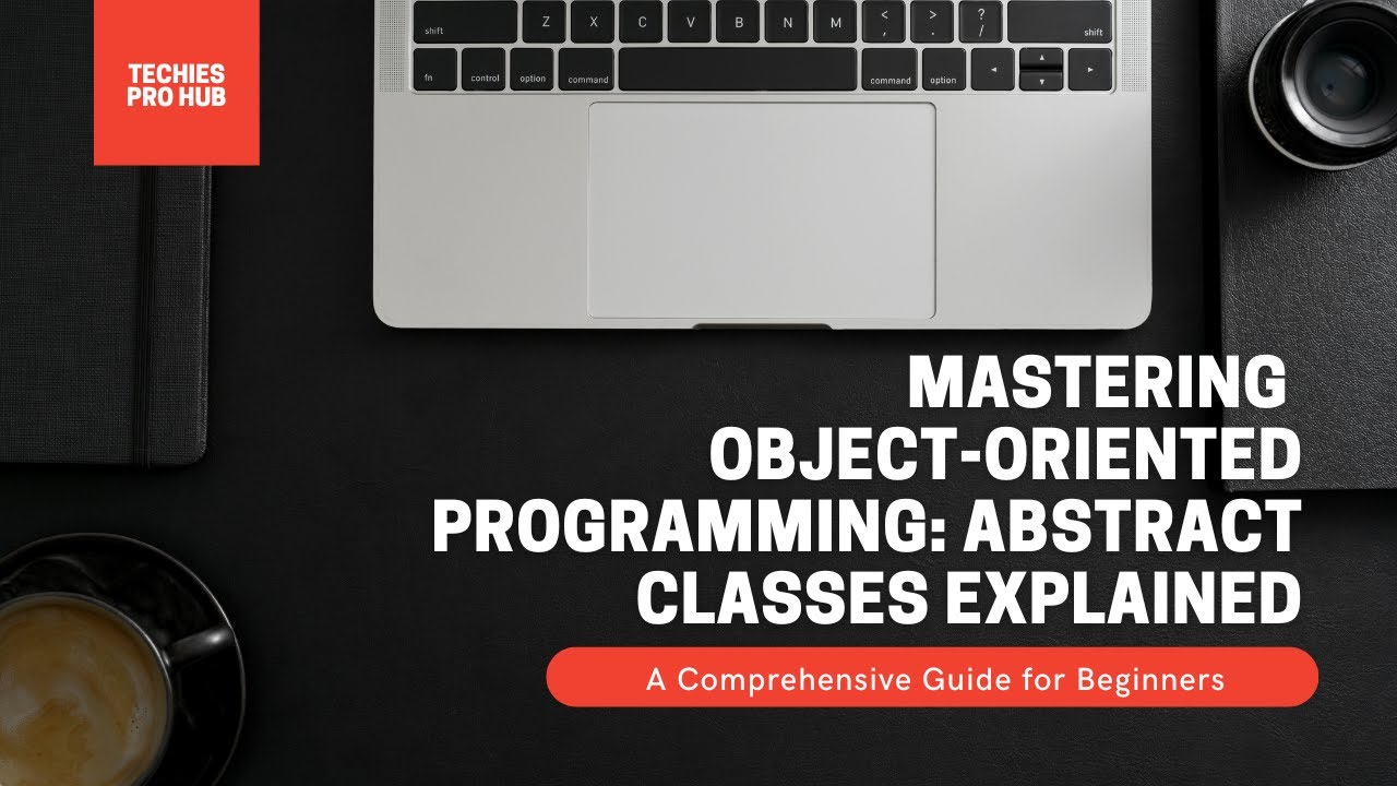 Mastering Object-Oriented Programming: Abstract Classes Explained