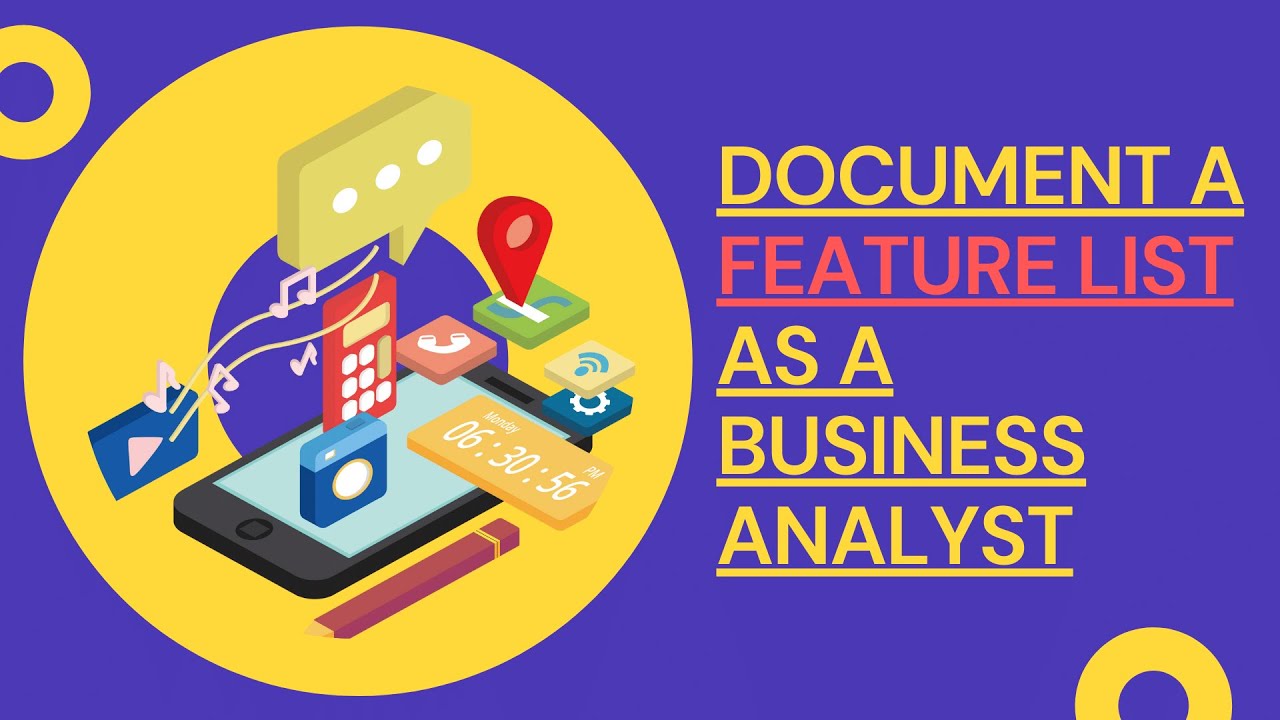 BA Tutorial 5 - Documenting a Feature List as a Business Analyst (Scope of the project)