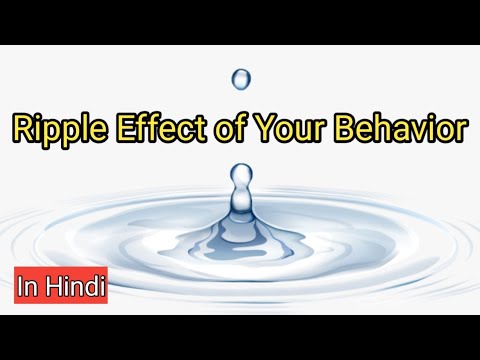 Ripple Effect of Your Behaviour in Hindi/Apne Behaviour Ke Effect Ko Samjhe