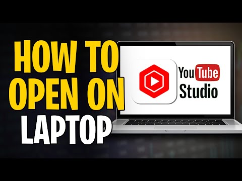 How to Open YouTube Studio on My Laptop – 2025 Full Guide ✅