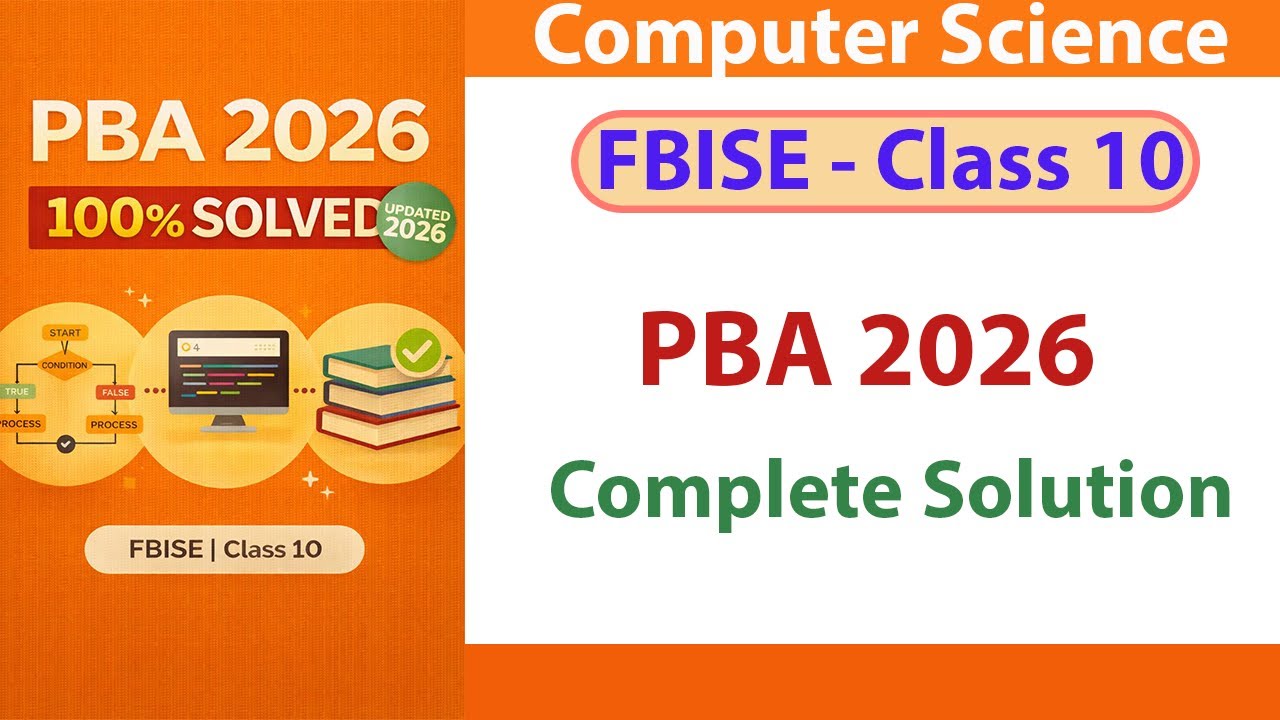 FBISE Computer Science PBA Model Paper 2026 | Class 10 Practical Complete Solution | FBISE Exam 2026