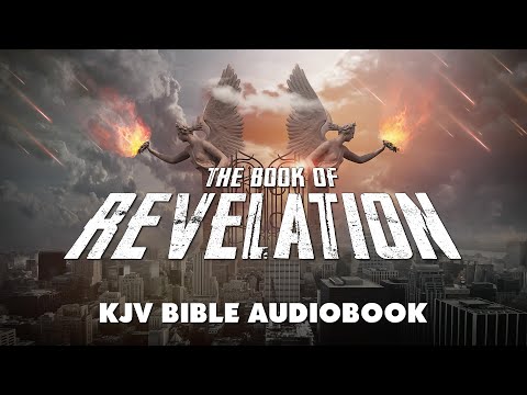 The Book Of Revelation - KJV Bible Audiobook with Text Reference and Images