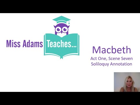 Macbeth Act 1, Scene 7 Analysis - Soliloquy Annotation