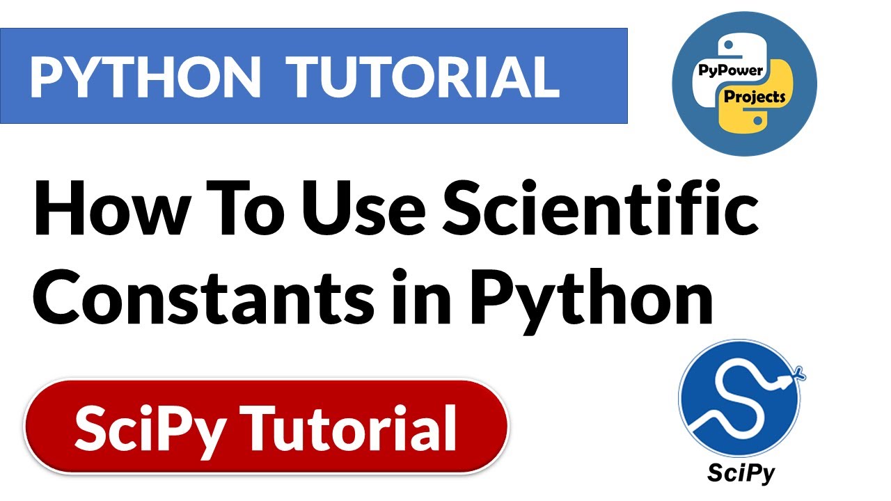 How To Use Scientific Constants in Python | Scipy Python Tutorial | PyPower