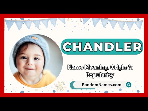 Chandler - Baby Boy Name Meaning, Origin & Popularity - RandomNames.com
