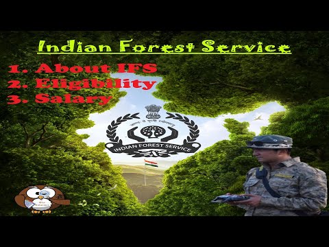 Indian Forest Service Officer Salary & Eligibility | UPSC Indian Forest Service | #IFS #IFoS