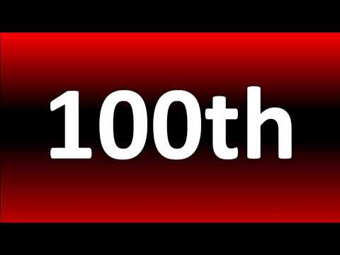 How to Pronounce 100th?