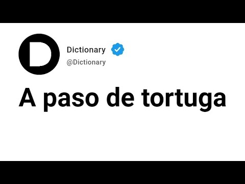 A paso de tortuga Meaning In English
