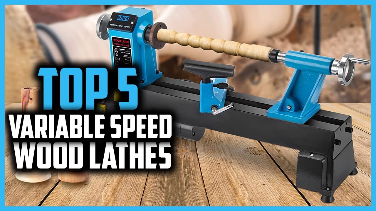 Top 5 Best Variable Speed Wood Lathes in 2025 Reviews
