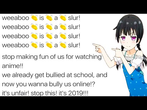 "WEEB" IS A SLUR